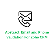 Abstract Email and Phone Validation For Zoho CRM